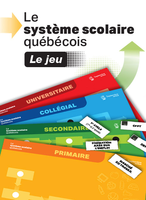 Le système scolaire québécois - Le jeu – Septembre éditeur